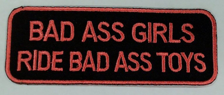 BAD ASS GIRLS RIDE BAD ASS TOYS PATCH | ABC PATCHES