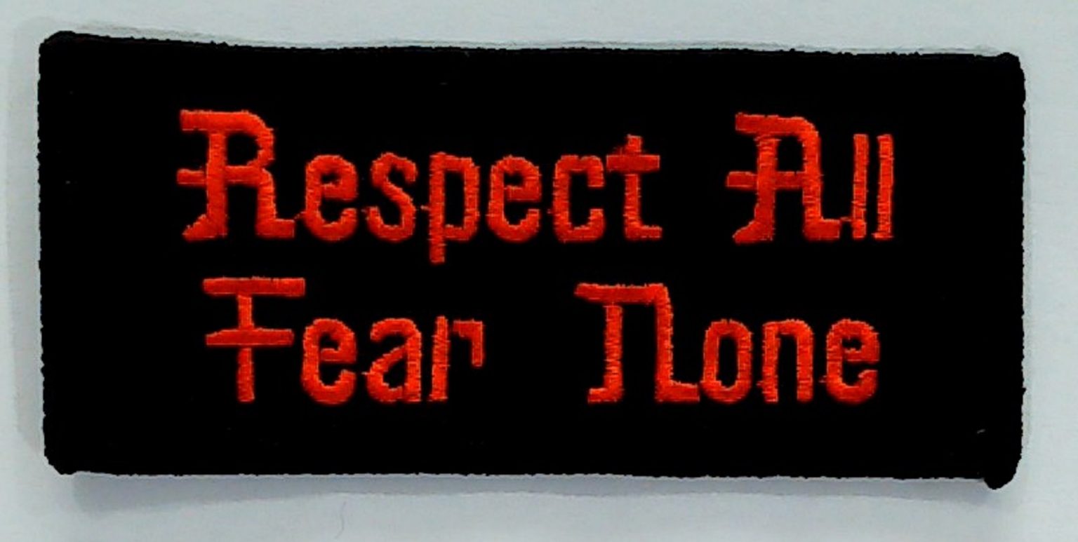 RESPECT ALL FEAR NONE PATCH – ABC PATCHES