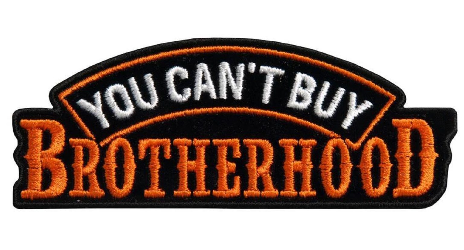 YOU CAN’T BUY BROTHERHOOD PATCH | ABC PATCHES