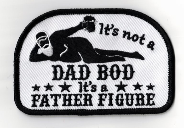 IT’S NOT A DAD BOD IT’S A FATHER FIGURE PATCH BLACK ON WHITE | ABC PATCHES